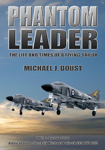 Phantom Leader: Michael J. Doust: 9780946958429: Amazon.com: Books
