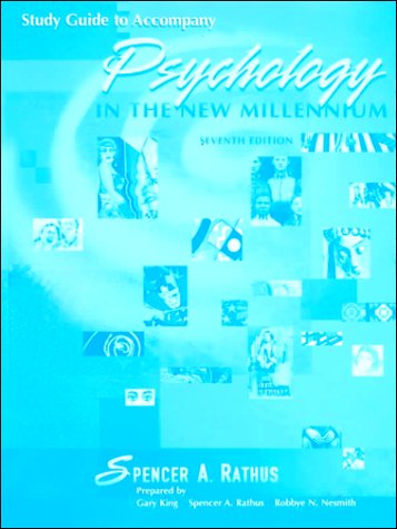 Study Guide for Rathus’ Psychology in the New Millenium, 7th ...