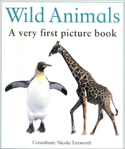 Wild Animals: A Very First Picture Book (Very First Picture Board Book ...