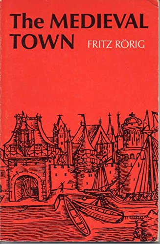 Amazon.com: Medieval Town: 9780520015791: Rorig, Fritz: Books