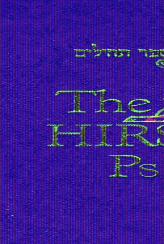The Hirsch Psalms: Samson Raphael Hirsch, Gertrude Hirschler, Joseph ...