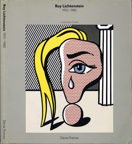 Amazon.com: Roy Lichtenstein: 9783791305899: Cowart, Jack: Books