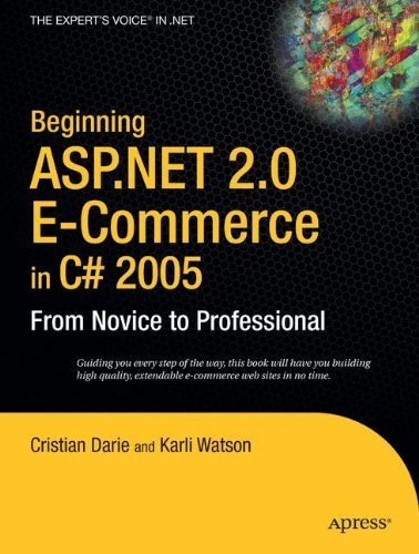 Amazon.in: Buy Beginning ASP.NET 2.0 E-Commerce in C# 2005: From Novice ...
