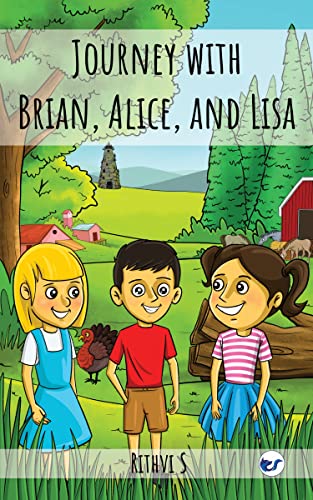 Journey with Brian, Alice and Lisa - Kindle edition by Shinde, Rithvi ...