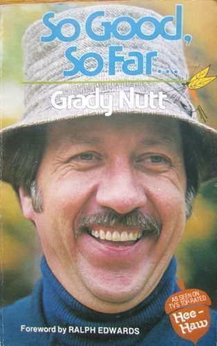 So Good, So Far ... by Grady Nutt (1979-10-03): unknown author: Amazon ...