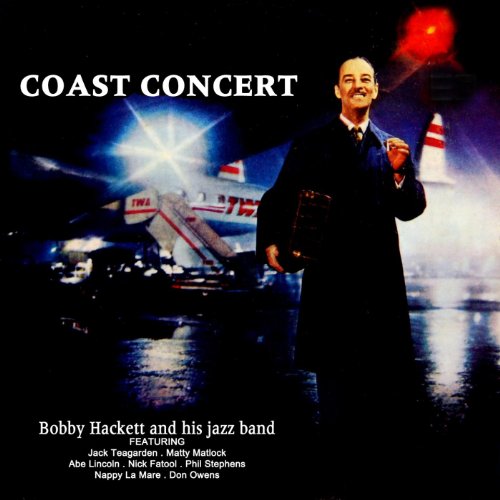 Amazon Music - Bobby Hacket & His Jazz BandのCoast Concert [Explicit ...