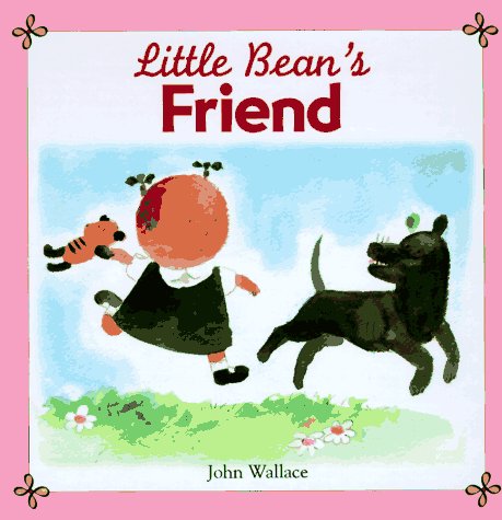 Amazon.com: Little Bean's Friend: 9780694009732: Wallace, John: Books