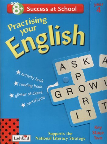 Practising Your English (Success at School): Smiht, Louis, Walker ...