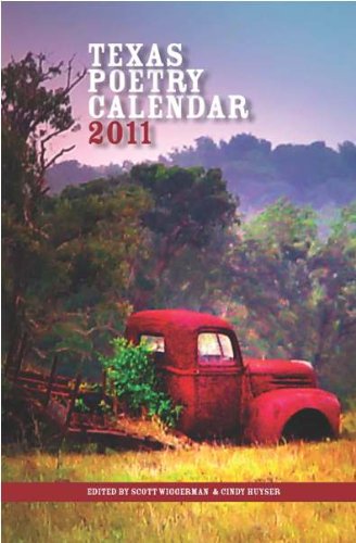 Texas Poetry Calendar 2011 (Texas Poetry Calendar, 13): Scott Wiggerman ...
