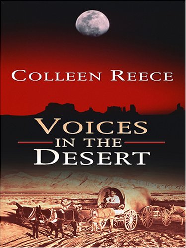 Amazon.com: Voices in the Desert: 9780786284528: Reece, Colleen L.: Books