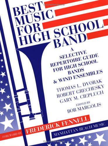 Amazon.com: Best Music for High School Band: A Selective Repertoire ...