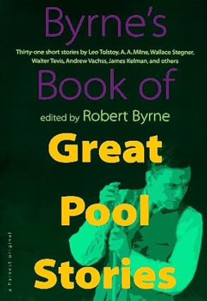 Byrne's Book of Great Pool Stories: Byrne, Robert, Radziewicz, John ...