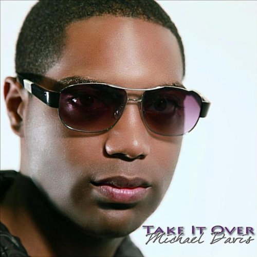 Take It Over by Michael Davis on Amazon Music - Amazon.co.uk