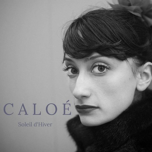 Play Soleil d'hiver by Caloé on Amazon Music