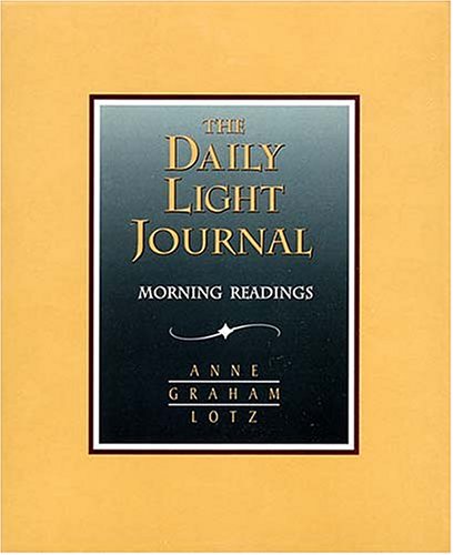 Daily Light Journal: Lotz, Anne Graham: 9780849955631: Amazon.com: Books