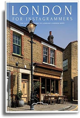 The London Guide for Instagrammers - Discover Secret London : Simon ...