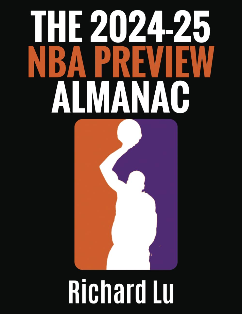 The 2024-25 NBA Preview Almanac: Lu, Richard: 9798337522685: Amazon.com ...