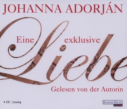 Amazon.com: Eine Exklusive Liebe: 4029758900932: Johanna Adorján: Books