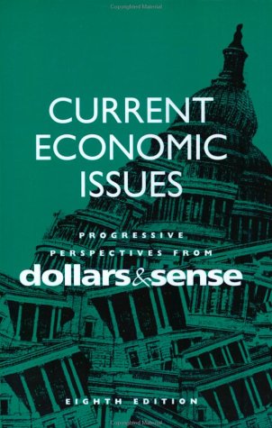 Current Economic Issues, 8th edition: Gluckman, Amy, Offner, Amy, Reuss ...