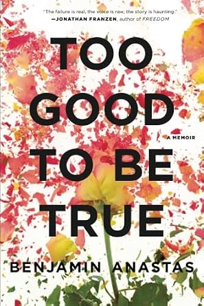 Buy Too Good to Be True: A Memoir Book Online at Low Prices in India ...