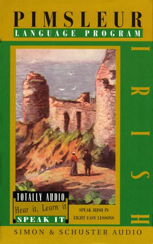 Pimsleur Irish: Amazon.co.uk: 9780671044732: Books