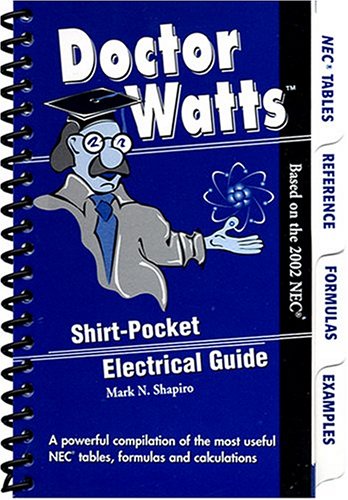 Dr. Watts Pocket Electrical Guide(Based on the 2002 NEC): Mark N ...