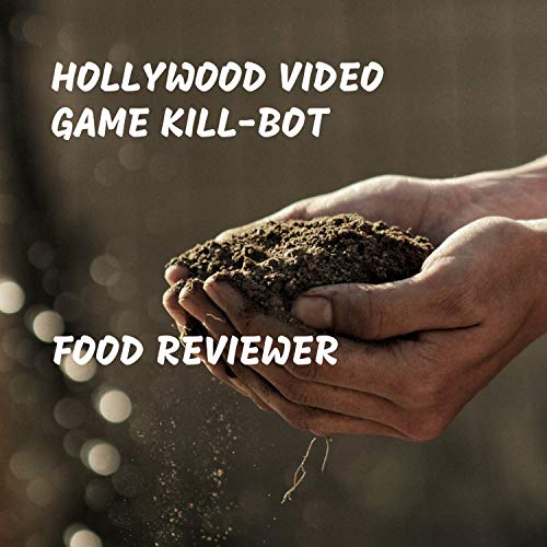 Amazon MusicでHollywood Video Game Kill-BotのFood Reviewerを再生する