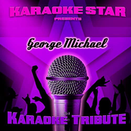 Play Karaoke Star Presents - George Michael by Karaoke Star on Amazon Music