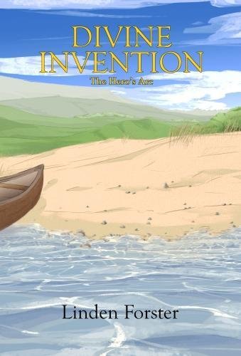Divine Invention (The Hero's Arc): Forster, Linden: 9780995794900 ...