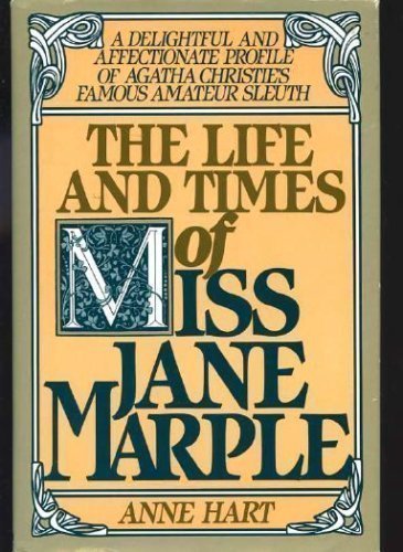 The Life and Times of Miss Jane Marple: Hart, Anne: 9780553057812 ...