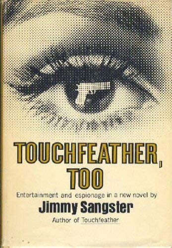 Touchfeather, too: Sangster, Jimmy: 9780393086065: Amazon.com: Books