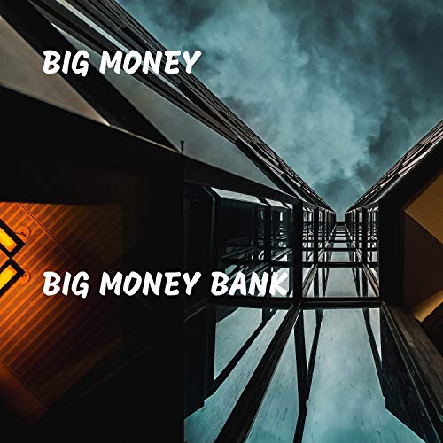 Amazon Musicでビッグ・マニーのBig Money Bankを再生する