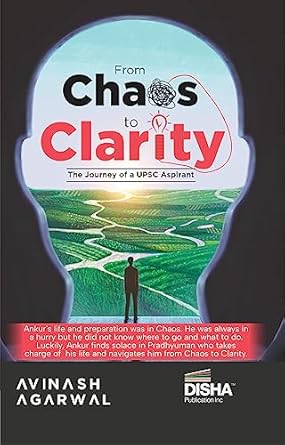 Buy Disha From Chaos to Clarity: The journey of a UPSC Aspirant | Strategies & Life Lessons for ...