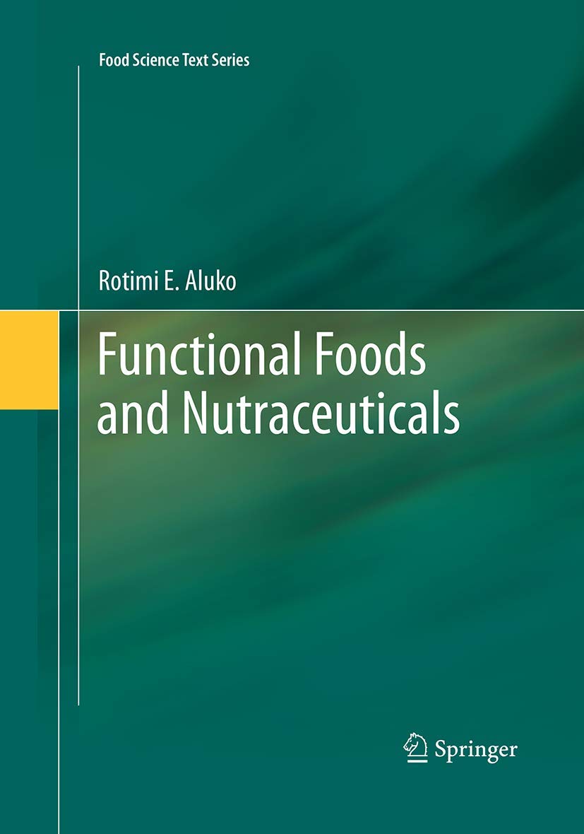 Functional Foods and Nutraceuticals: 9781493950645: Medicine & Health ...