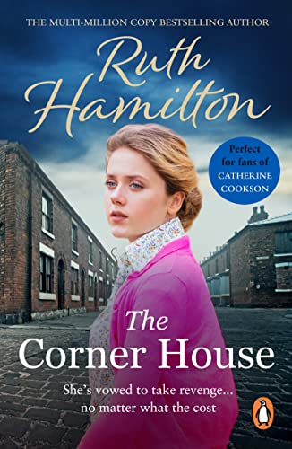 The Corner House: An enthralling and deeply moving saga set in the ...