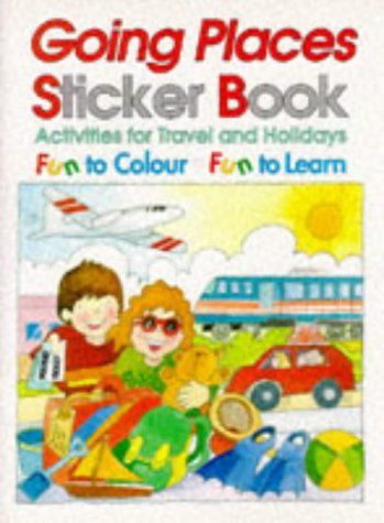 Going Places Sticker Book: unknown author: 9780946593286: Amazon.com: Books