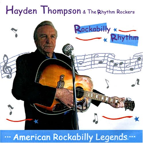Hayden Thompson & The Rhythm Rockers - Rockabilly Rhythm - Amazon.com Music