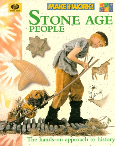 Stone Age People (Make It Work! History): Haslam, Andrew: 9781587283024 ...