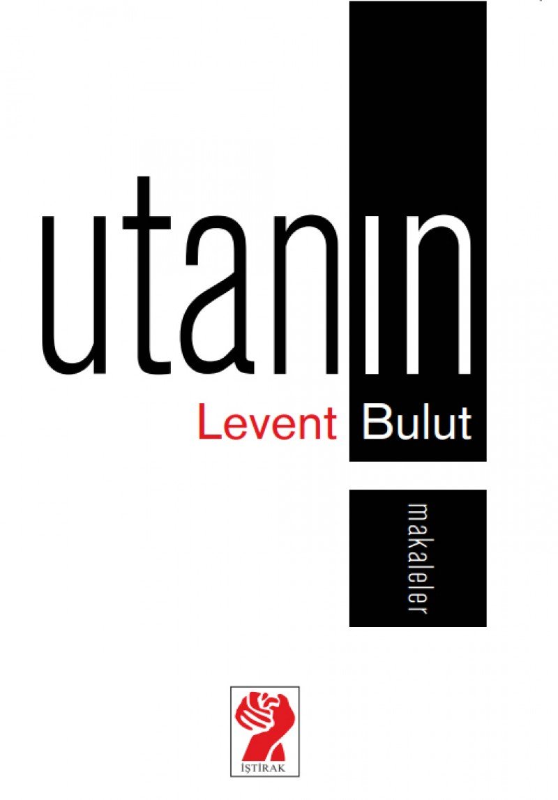 Amazon.com: Utanin: 9786059093187: Levent Bulut: Books