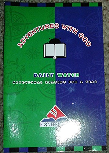 Adventures with God (Daily Watch: Devotional Readings for a Year ...