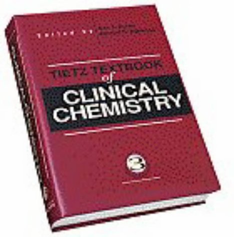 Tietz Textbook of Clinical Chemistry, Third Edition: Burtis PhD, Carl A ...