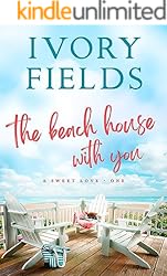 Amazon.com: The Beach House With You (A Sweet Love Book 1) eBook : Fields, Ivory: Kindle Store
