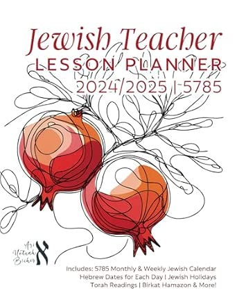 Jewish Teacher Lesson Planner 2024/2025 | 5785: Includes: 5785 Monthly ...