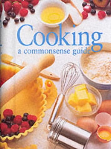 Cooking: A Common Sense Guide: Gerhard Worm: 9781853919503: Amazon.com ...