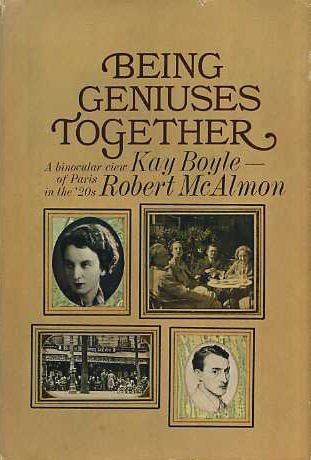 Being geniuses together, 1920-1930: McAlmon, Robert: 9781135693145 ...