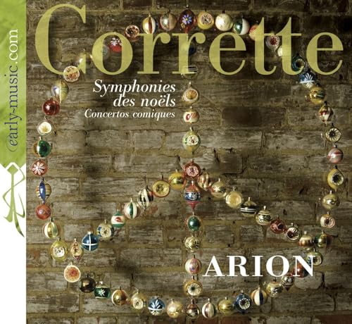 Play Corrette, M.: Symphonies des noels / Concertos comiques by Arion ...