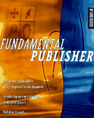 Amazon.com: Fundamental Microsoft Publisher 97: 9780078823473: Reeder ...