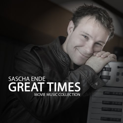Great Times by Sascha Ende on Amazon Music - Amazon.co.uk