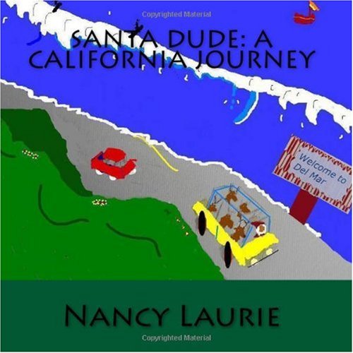 Santa Dude: A California Journey: Beginning English Reader Version ...