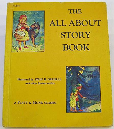 The All About Story Book: Gruelle, John B., Et al., Gruelle, John B ...